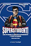 Recensione libro: Superstudenti - Campus Dei Talenti